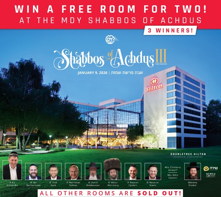Win A Room For 2 At The SOLD OUT MDY Shabbos Of Achdus With R’ Eli ...
